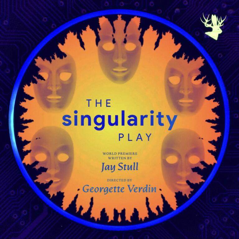 Jackalope Theatre Company’s The Singularity Play | 05/19/2024 | Choose ...