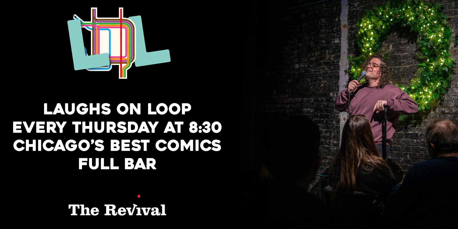Laughs on Loop at The Revival | 12/19/2024 | Choose Chicago