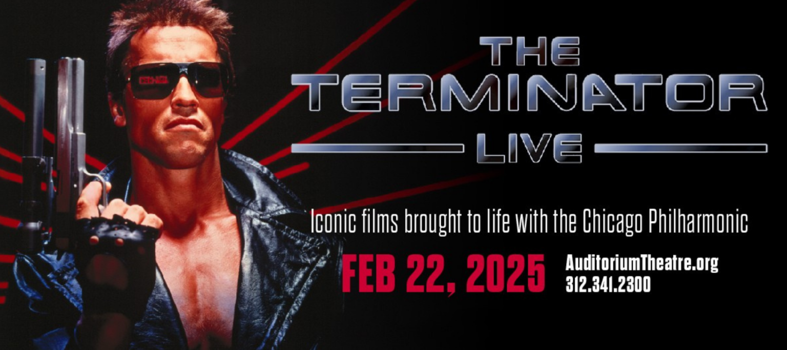 The Terminator in Concert | 02/22/2025 | Choose Chicago