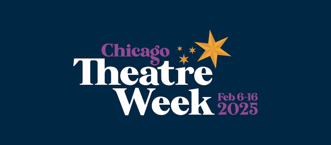 Chicago Theatre Week | Explore Exciting Theatre Shows