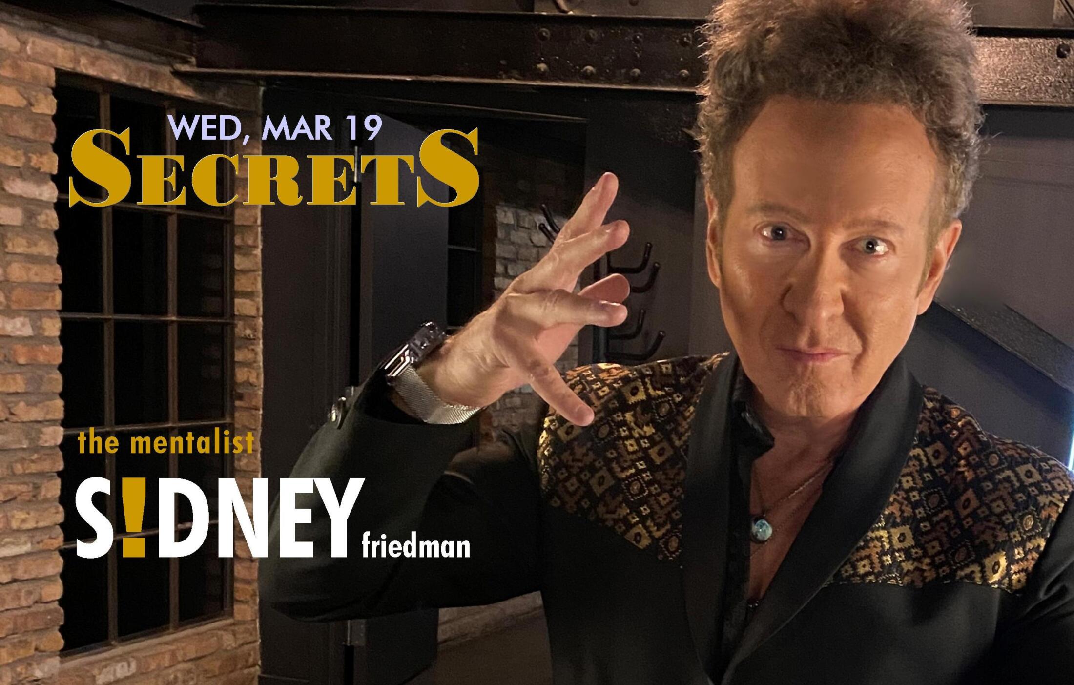 SECRETS starring mentalist Sidney Friedman | 03/19/2025 | Choose Chicago
