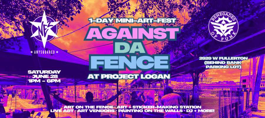 Against Da Fence: 1-Day Mini-Art-Fest | 06/28/2025 | Choose Chicago