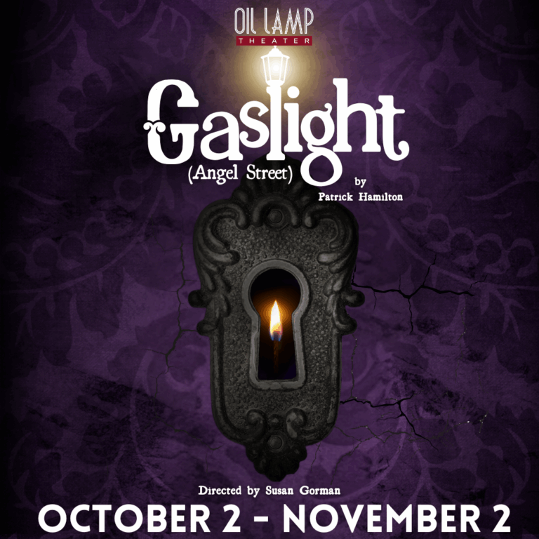 Oil Lamp Theater Presents “Gaslight” | 10/24/2025 | Choose Chicago